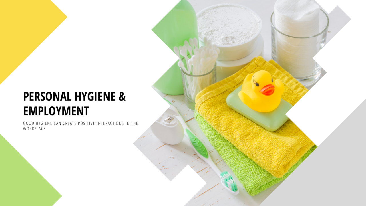 Quick Tips: Personal Hygiene and Employment - Zembrodt Education Center